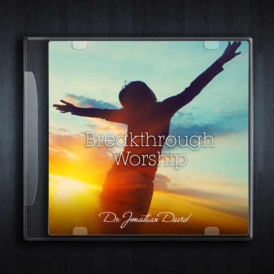 Breakthrough Worship - Dr Jonathan David